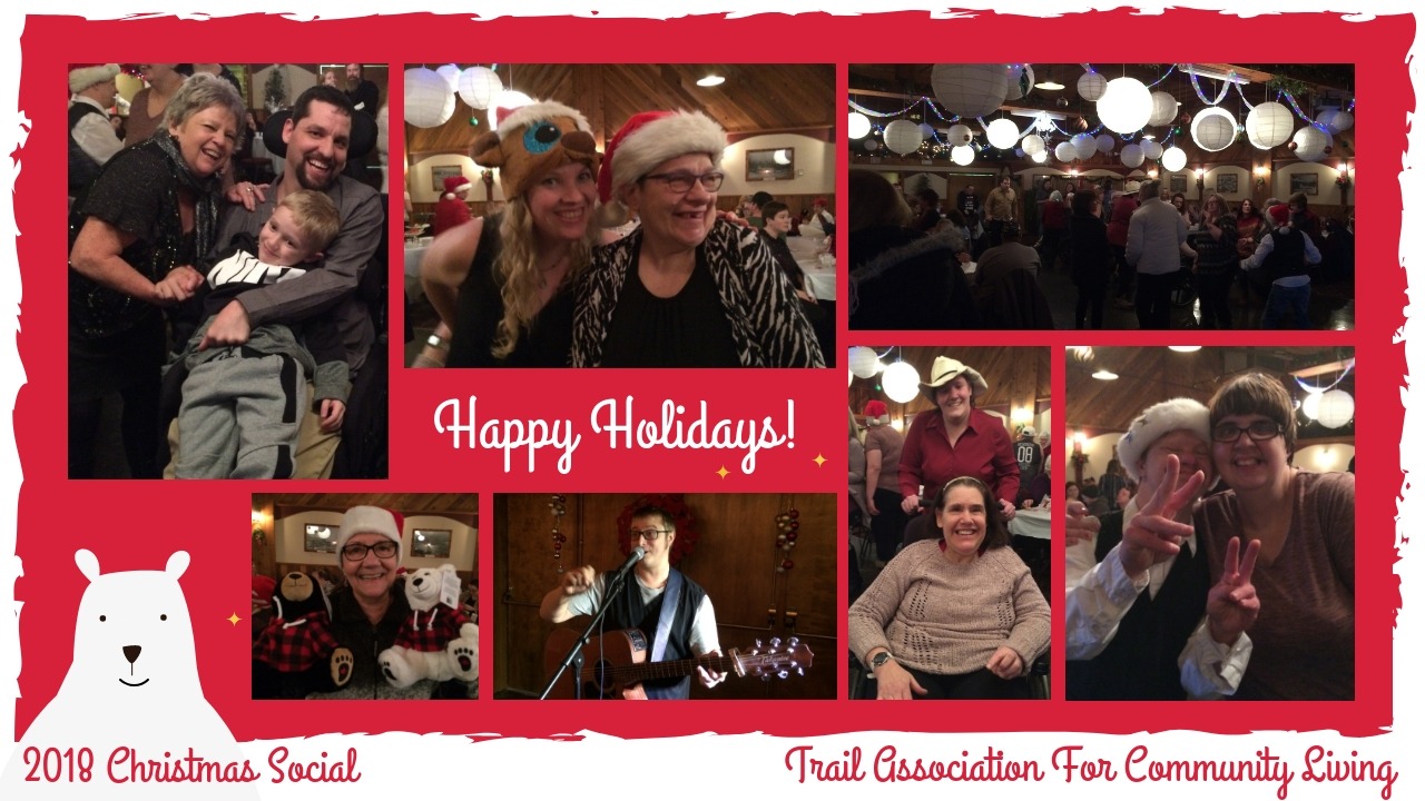 2018 Christmas Social - Trail Association for Community Living