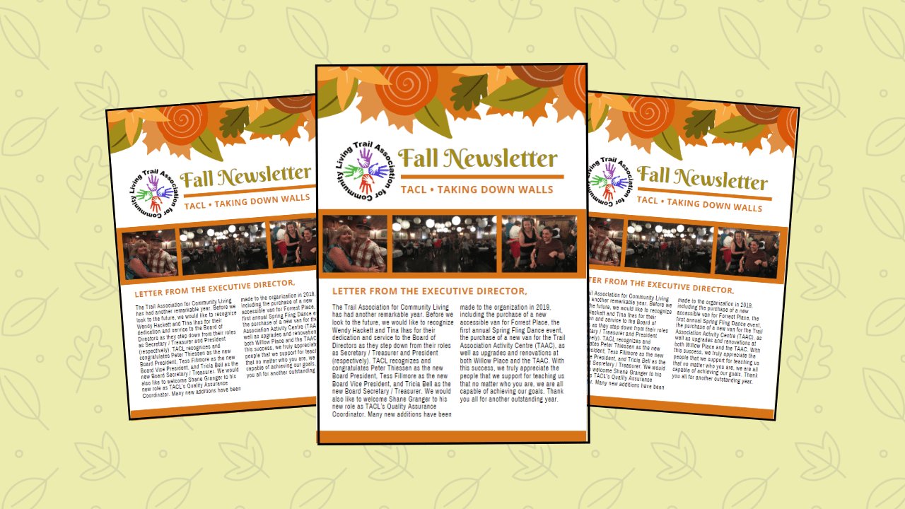 Check out the Fall Newsletter - Trail Association for Community Living